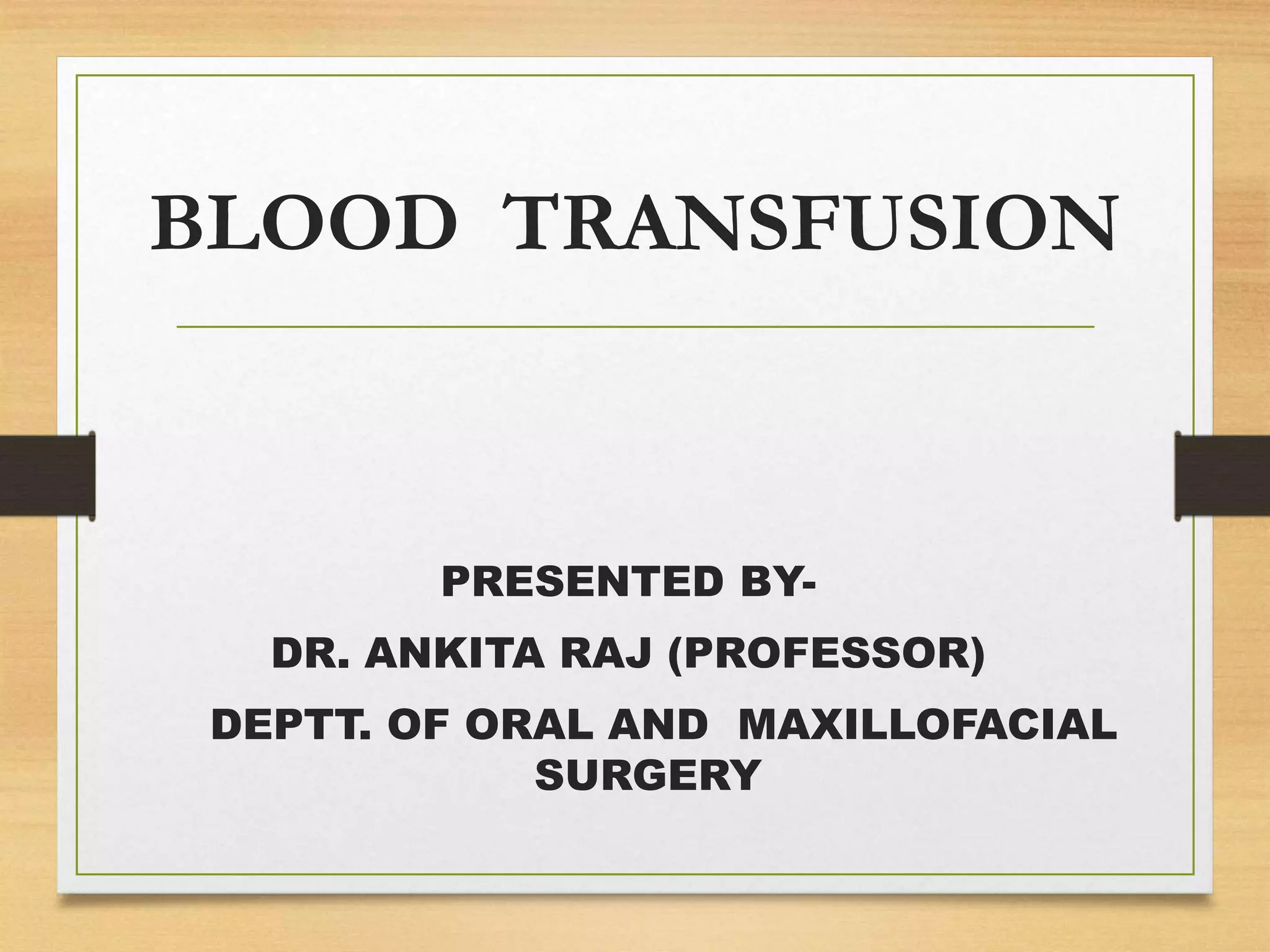 BLOOD TRANSFUSION AR.pptx