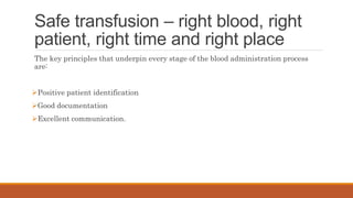 Blood Transfusion, Blood Products, and Safety.pptx