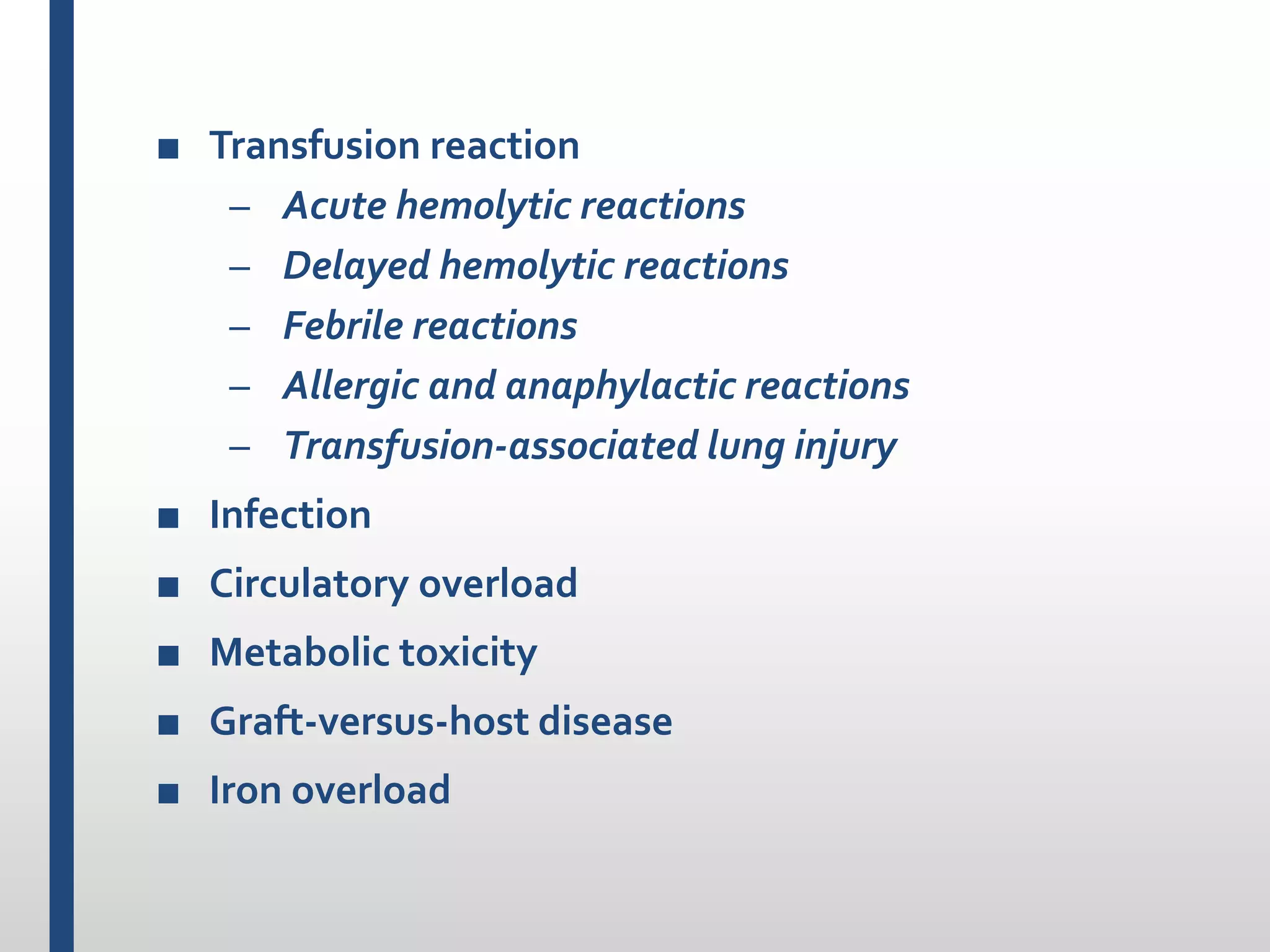 Blood transfusion complications | PPTX