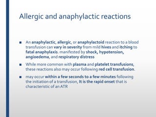 Blood transfusion complications | PPTX