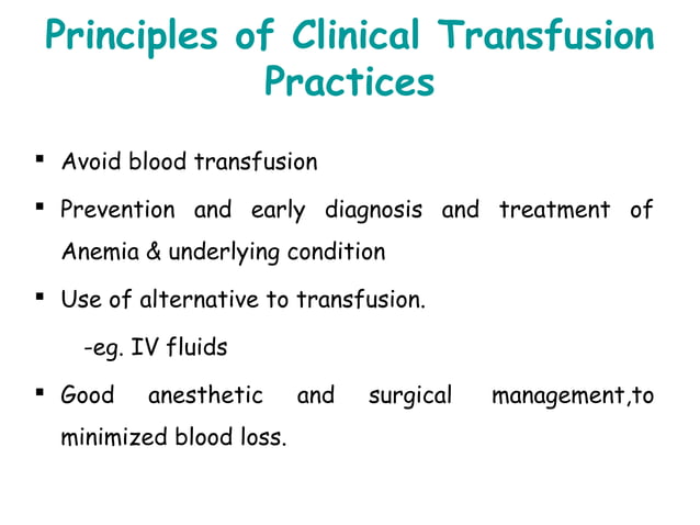 Blood transfusion guidelines in clinical practice | PPT | Blood ...