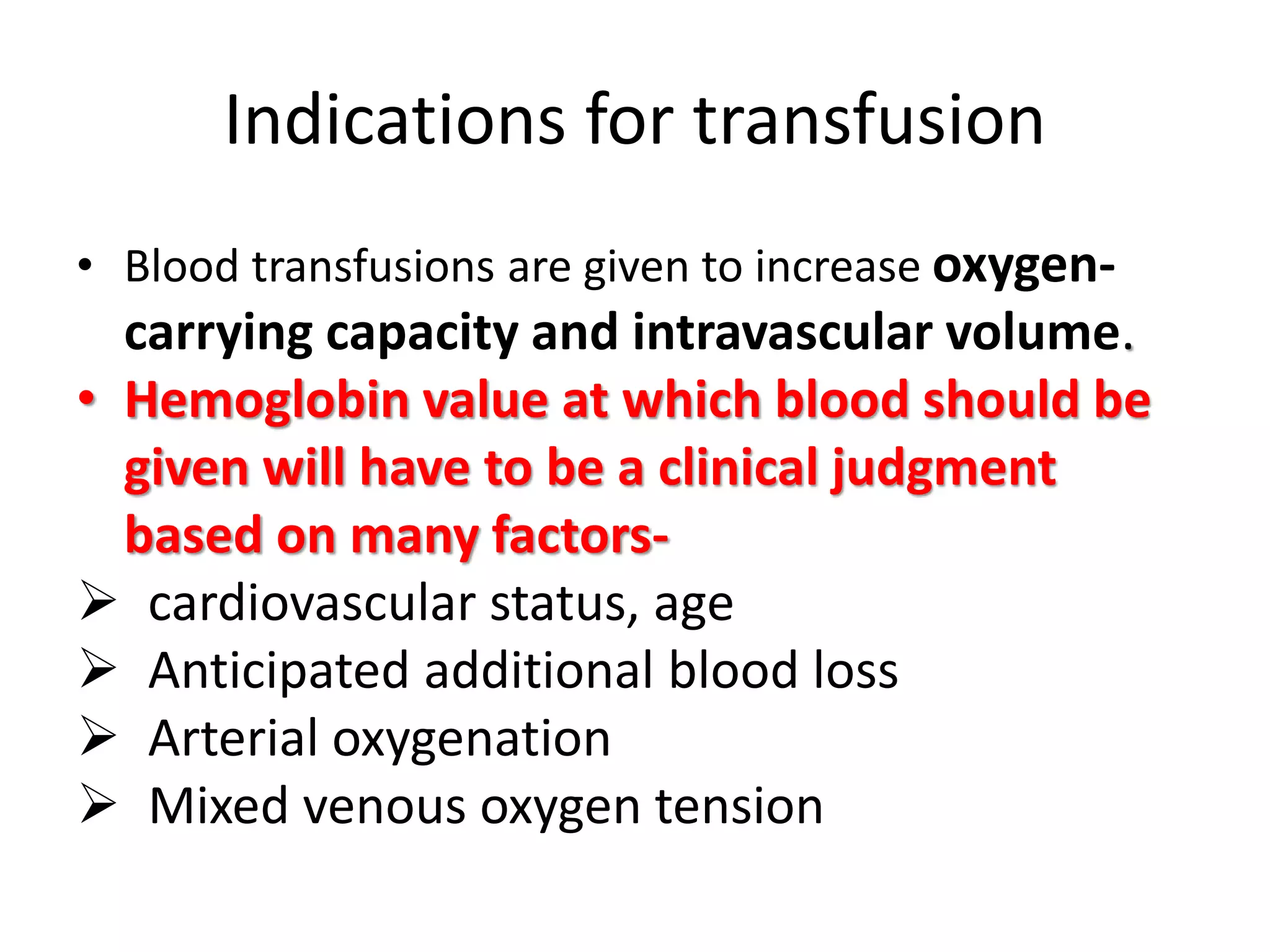 Blood transfusion indications and reactions | PPTX
