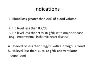 Blood transfusion indications and reactions | PPTX