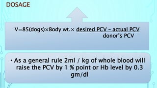 blood transfusion in dogs blood transfusion in small animals | PPTX