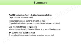 Blood transfusion in first degree relatives and TA-GVHD pros and cons.pptx