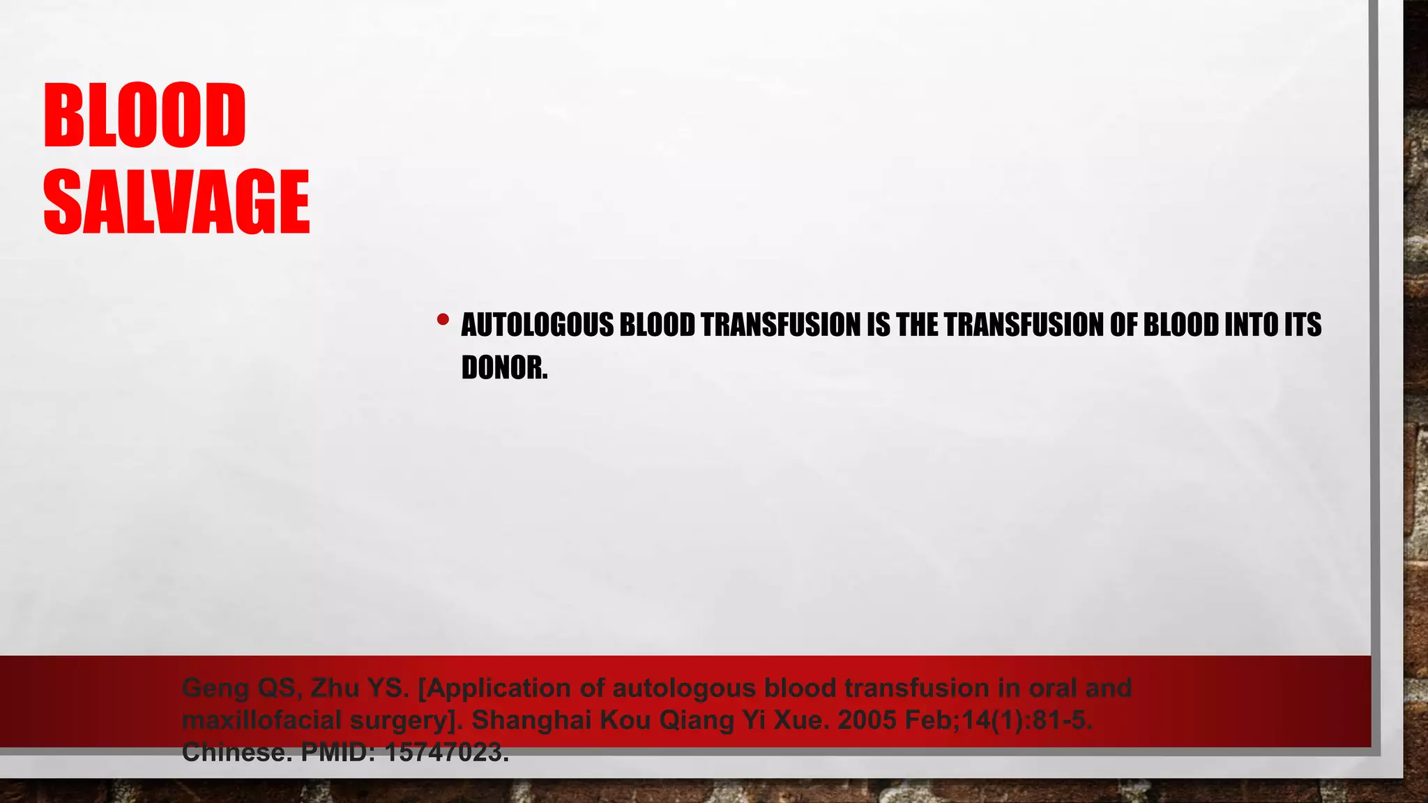 Blood transfusion in oral and maxillofacial surgery | PPTX