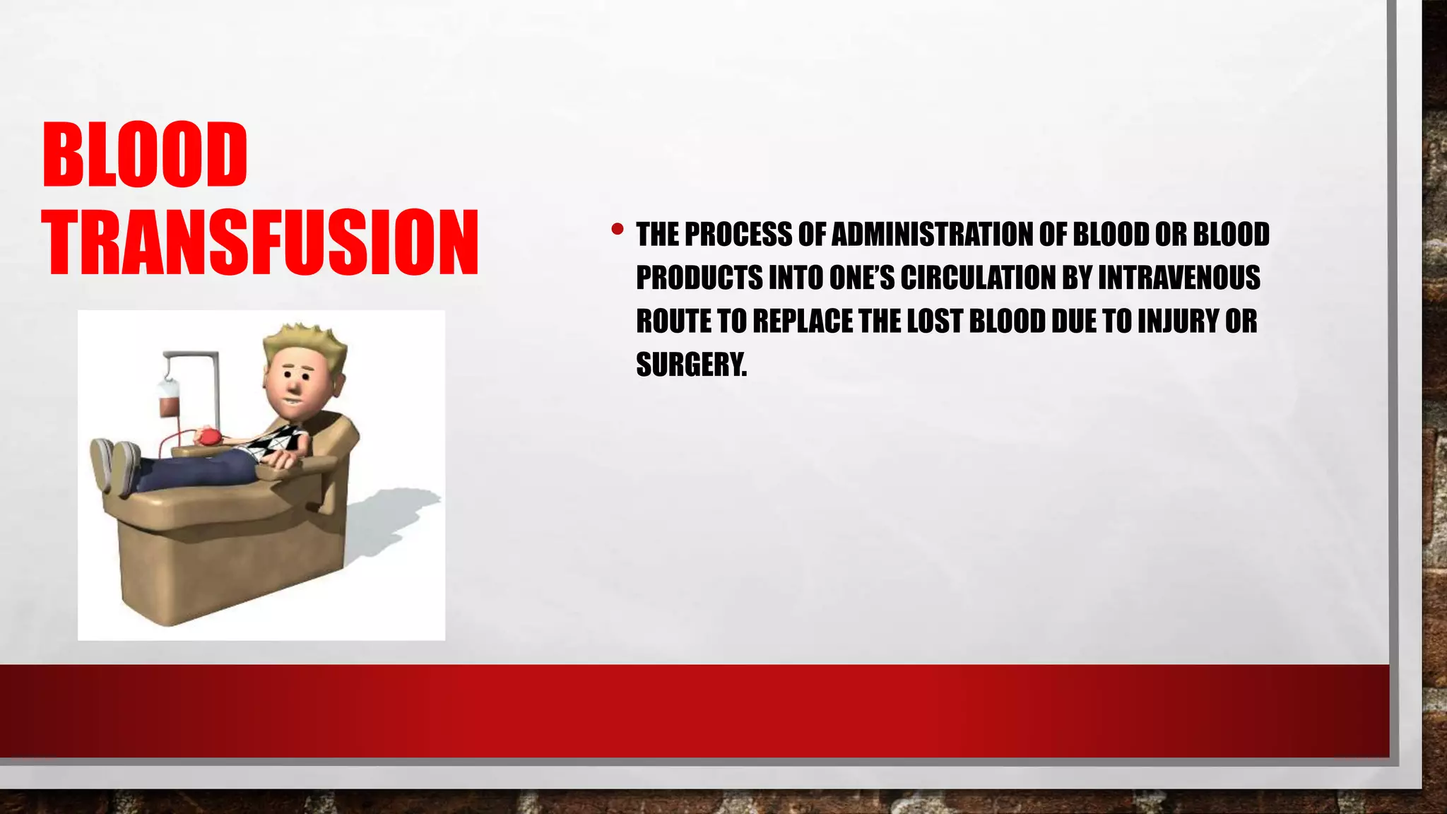 Blood transfusion in oral and maxillofacial surgery | PPTX