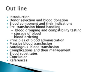 Blood transfusion in surgery | PPTX