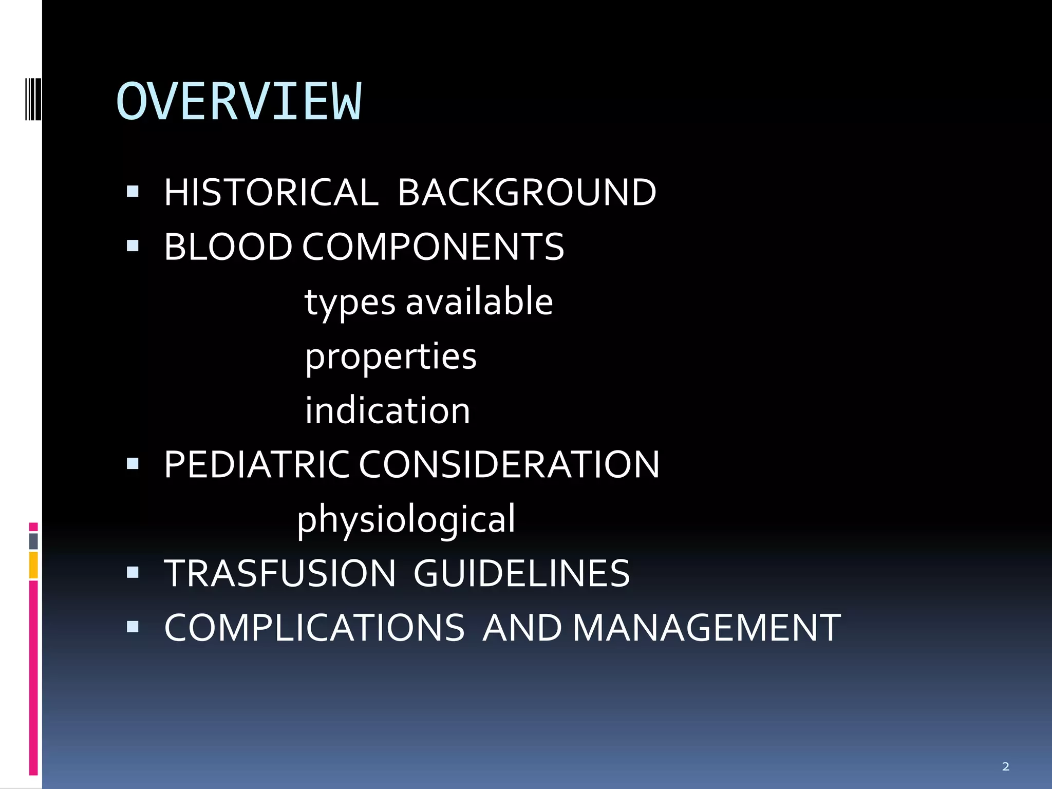 Blood transfusion in pediatrics part1 | PPTX
