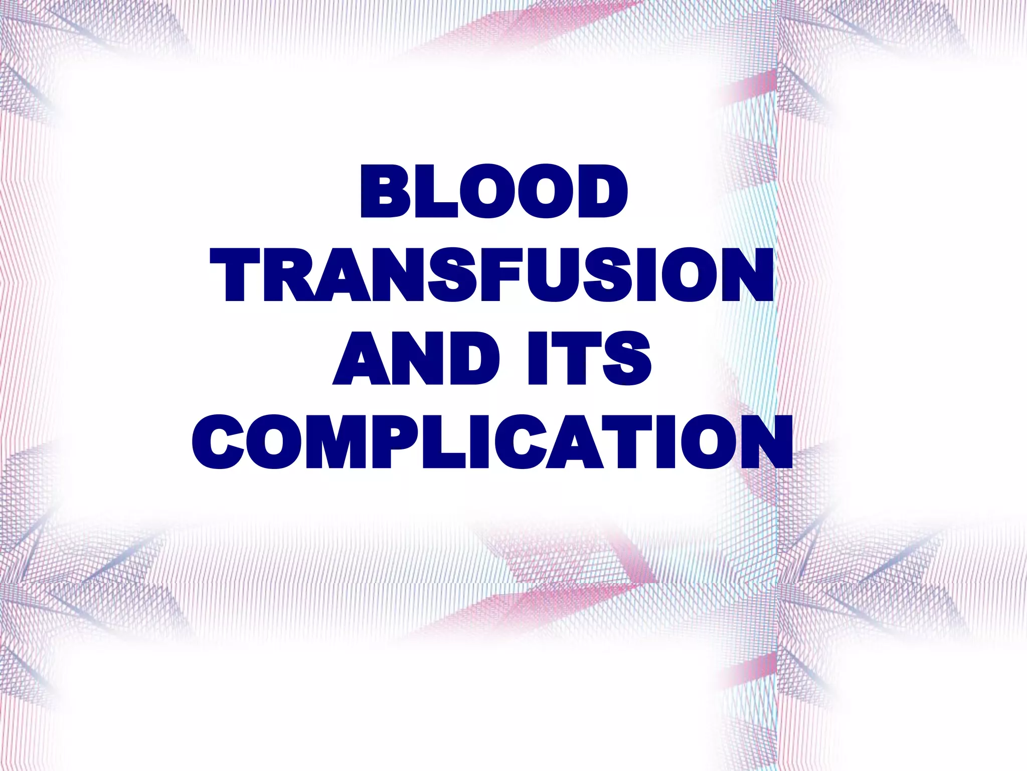 BLOOD TRANSFUSION PPT.pdf