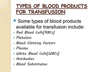 Blood transfusion pptn | PPTX