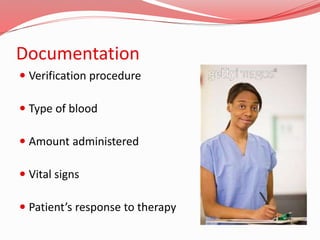 Blood transfusionpresentation | PPTX