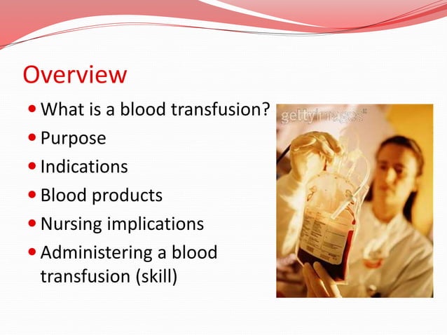 Blood transfusionpresentation | PPTX