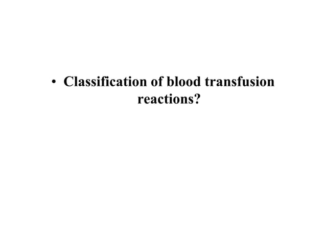 Blood transfusion reaction | PPT