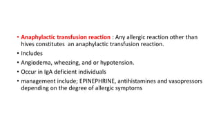 Blood transfusion reactions | PPTX