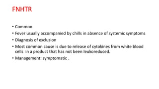 Blood transfusion reactions | PPTX