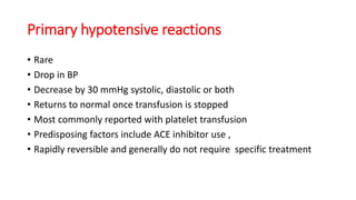 Blood transfusion reactions | PPTX