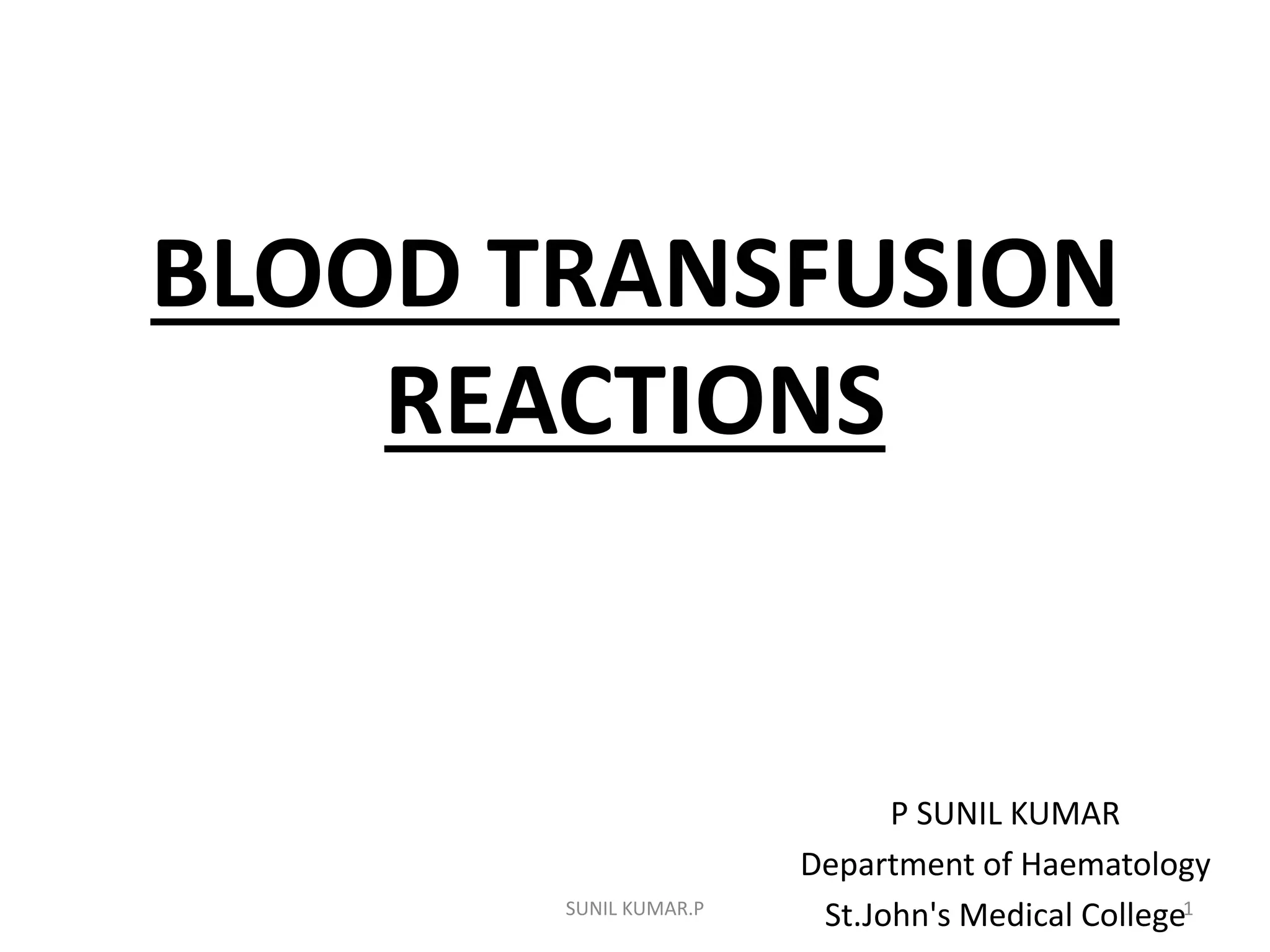 Blood transfusion reactions | PPTX