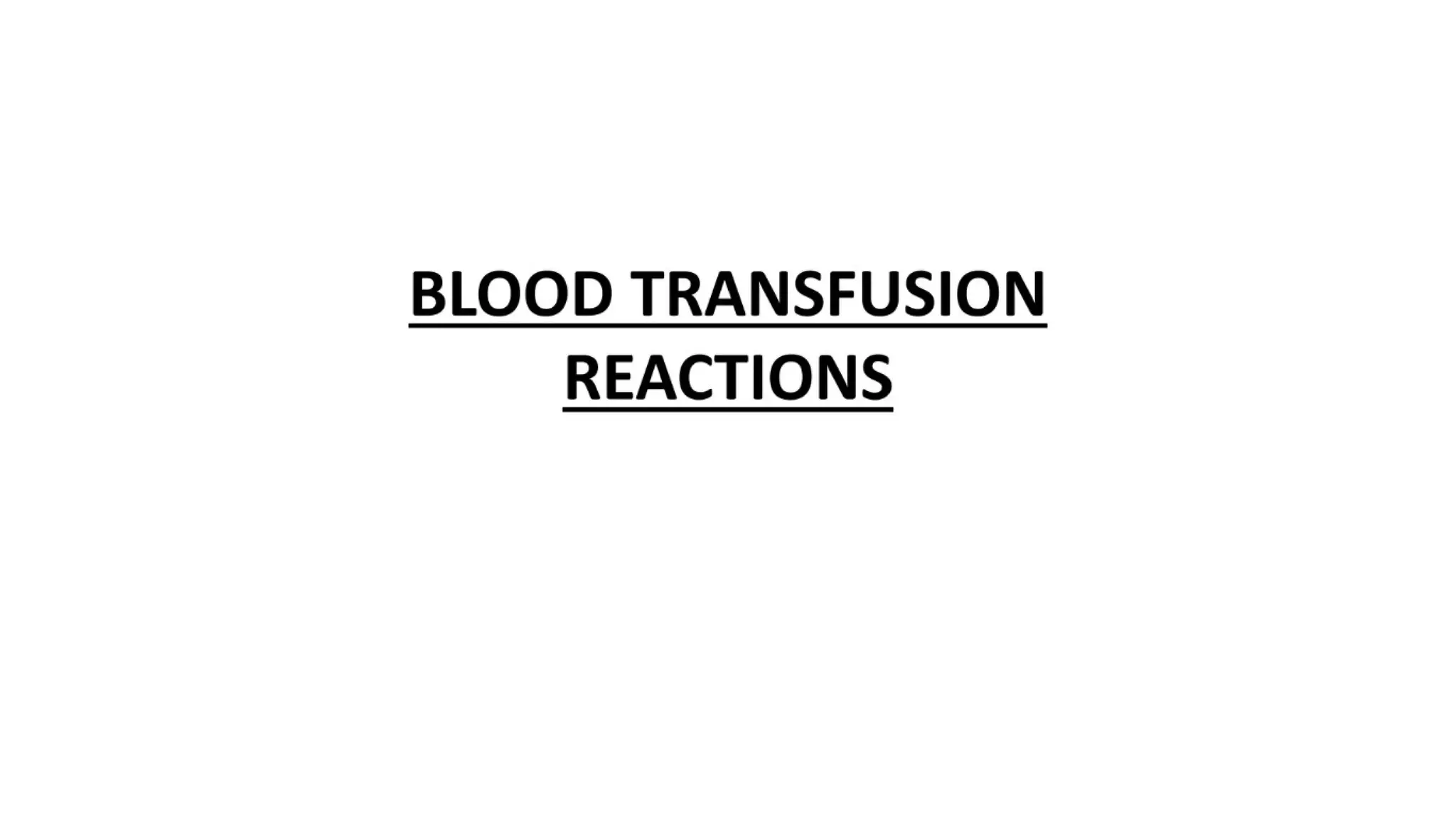 blood transfusion reactions blood blank.pptx