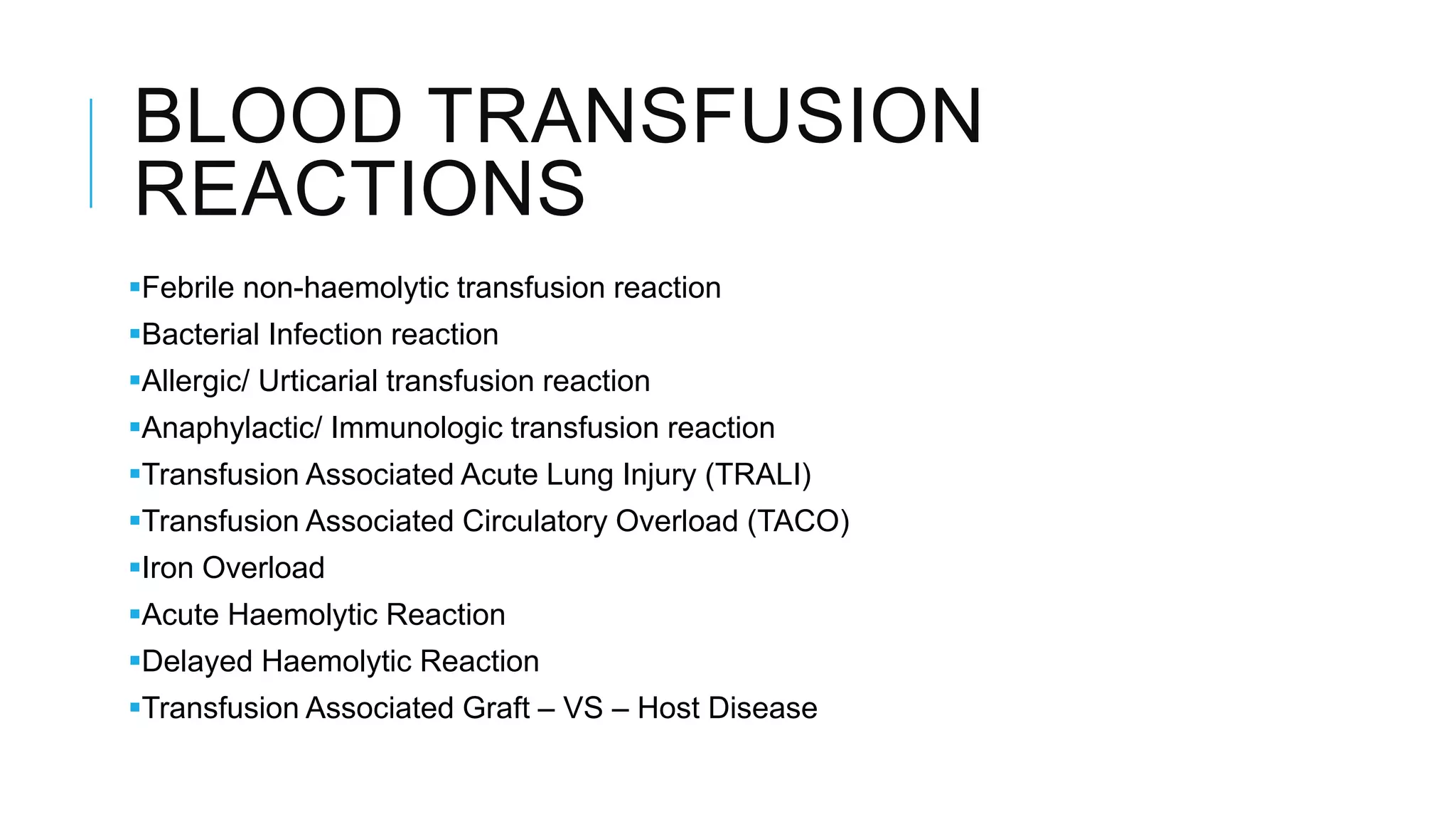 Blood transfusion reactions and complications | PPTX