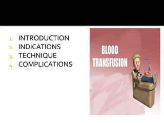 BLOOD TRANSFUSIONS.pptx