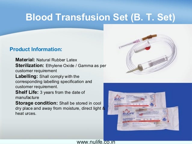 Blood Transfusion Set (B. T. Set)