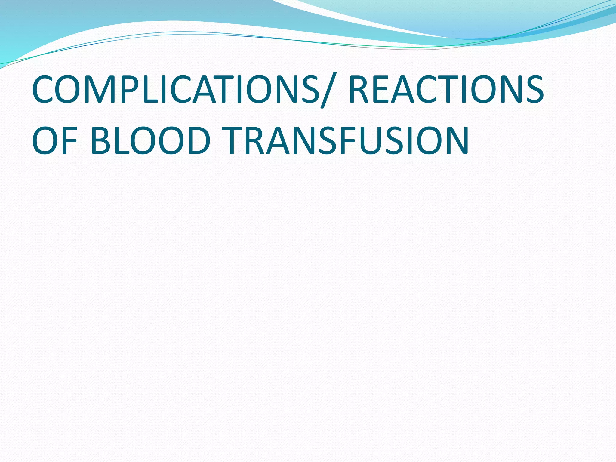 Blood transfusions ppt | PPTX