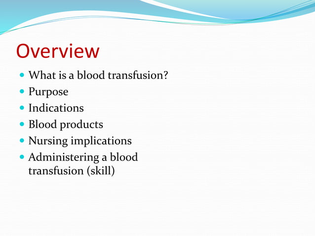 Blood transfusions ppt | PPTX | Blood Disorders | Diseases and Conditions
