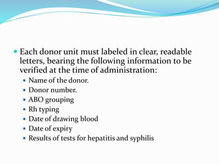Blood transfusions ppt | PPTX