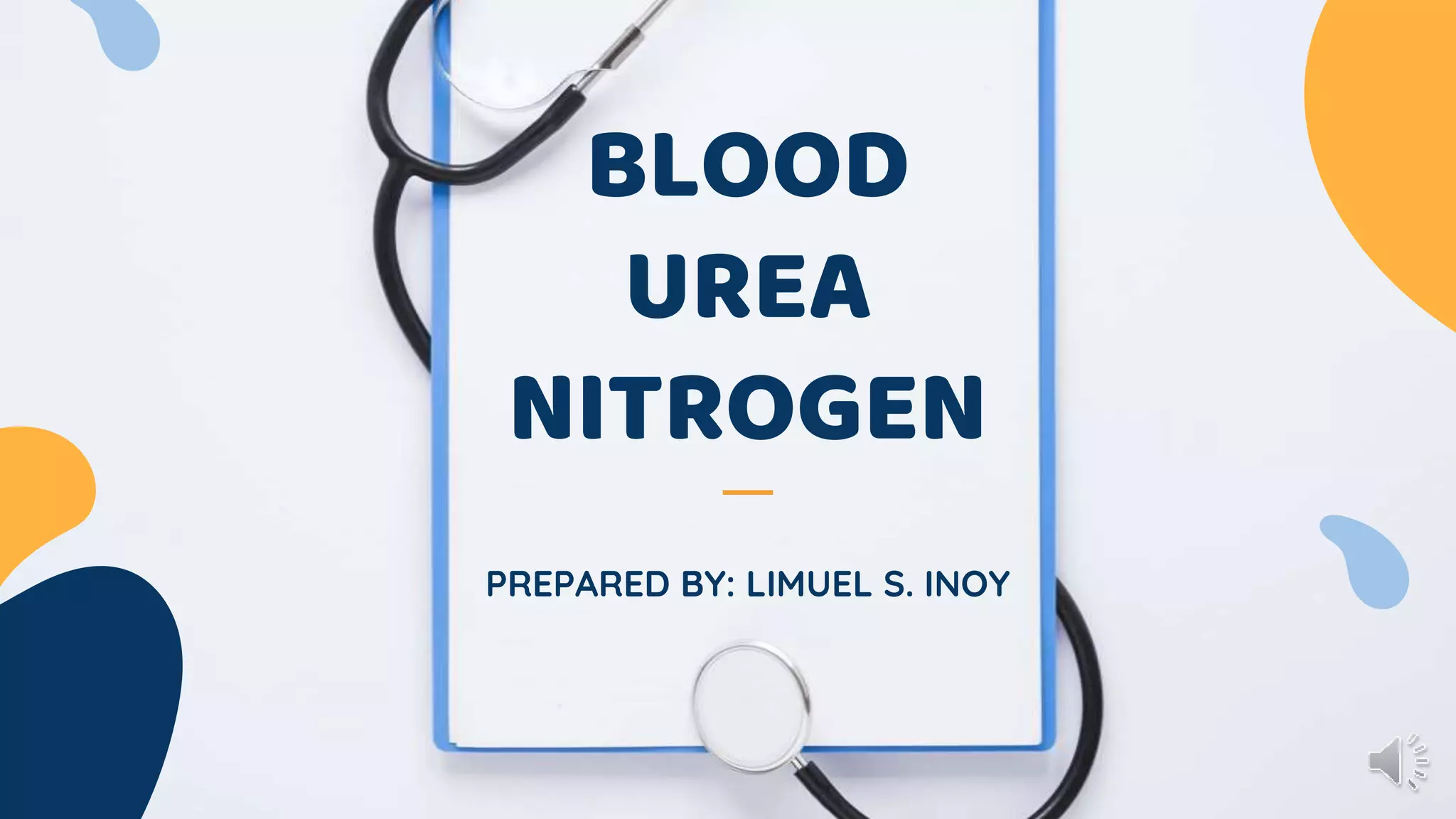 Blood urea nitrogen | PPTX