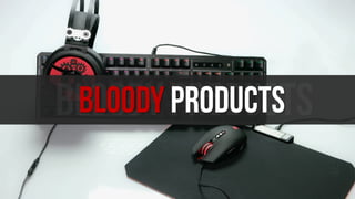 Bloody Gaming - Corporate Deck 2019 | PDF