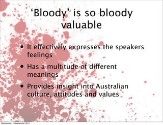 Australian cultural scripts: 'bloody' revisited, Ann Guballa and ...