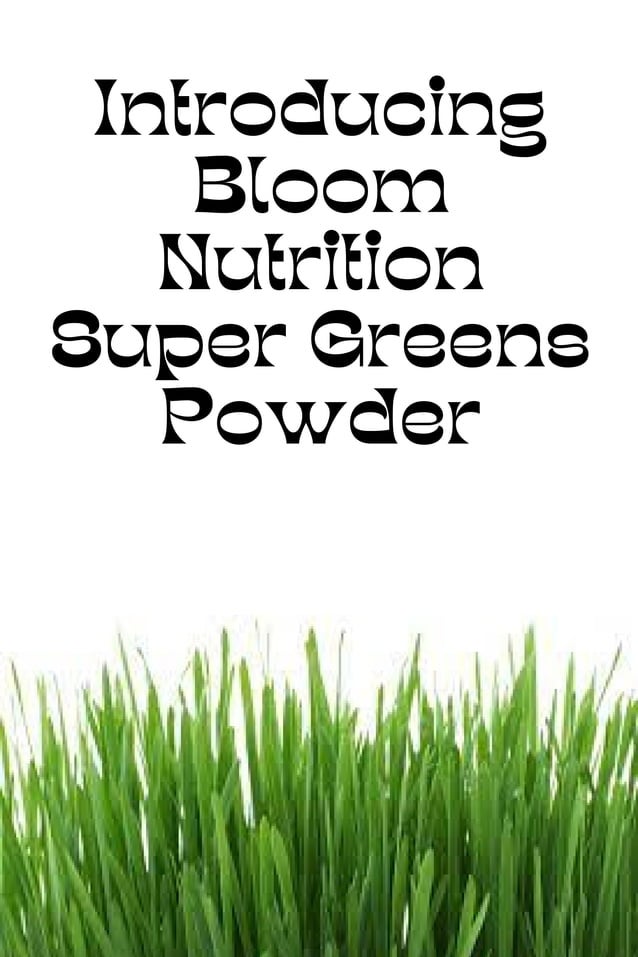 Bloom Nutrition Super Greens Powder | PDF