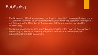 Bloomberg API Open Source Development and Solution Providers India | PPT