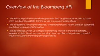 Bloomberg API Open Source Development and Solution Providers India | PPT