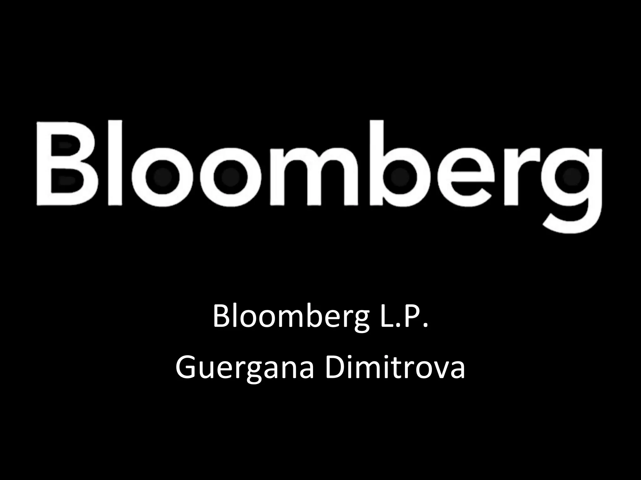 Bloomberg Company Presentation | PDF