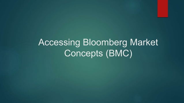 Bloomberg Terminals and B Market Concepts | PPTX