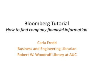 Bloomberg Tutorial Company Financial | PPTX