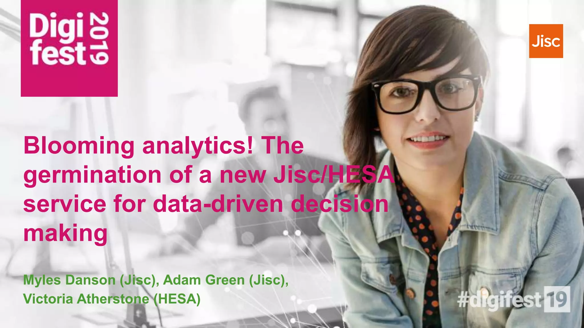 Blooming analytics! The germination of a new Jisc/HESA service for data ...