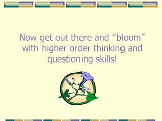 Benjamin Blooms taxonomy questioning.ppt