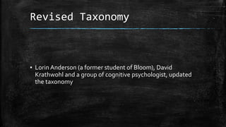Bloom’s Revised Taxonomy of Educational Objectives | PPTX