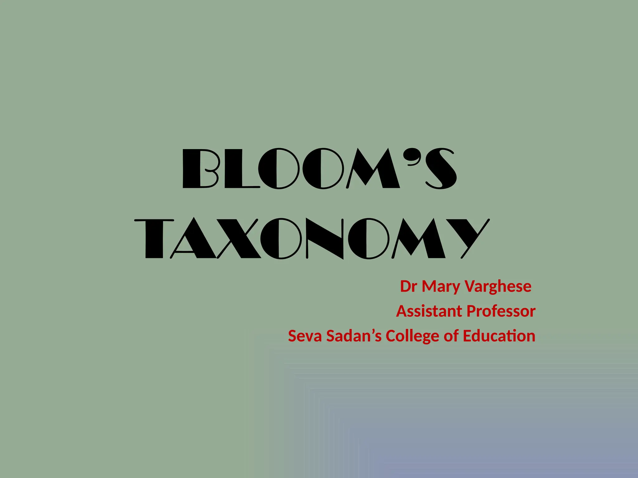 Bloom's taxonomy, importance in education .pptx