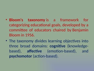 Bloom's taxonomy, importance in education .pptx