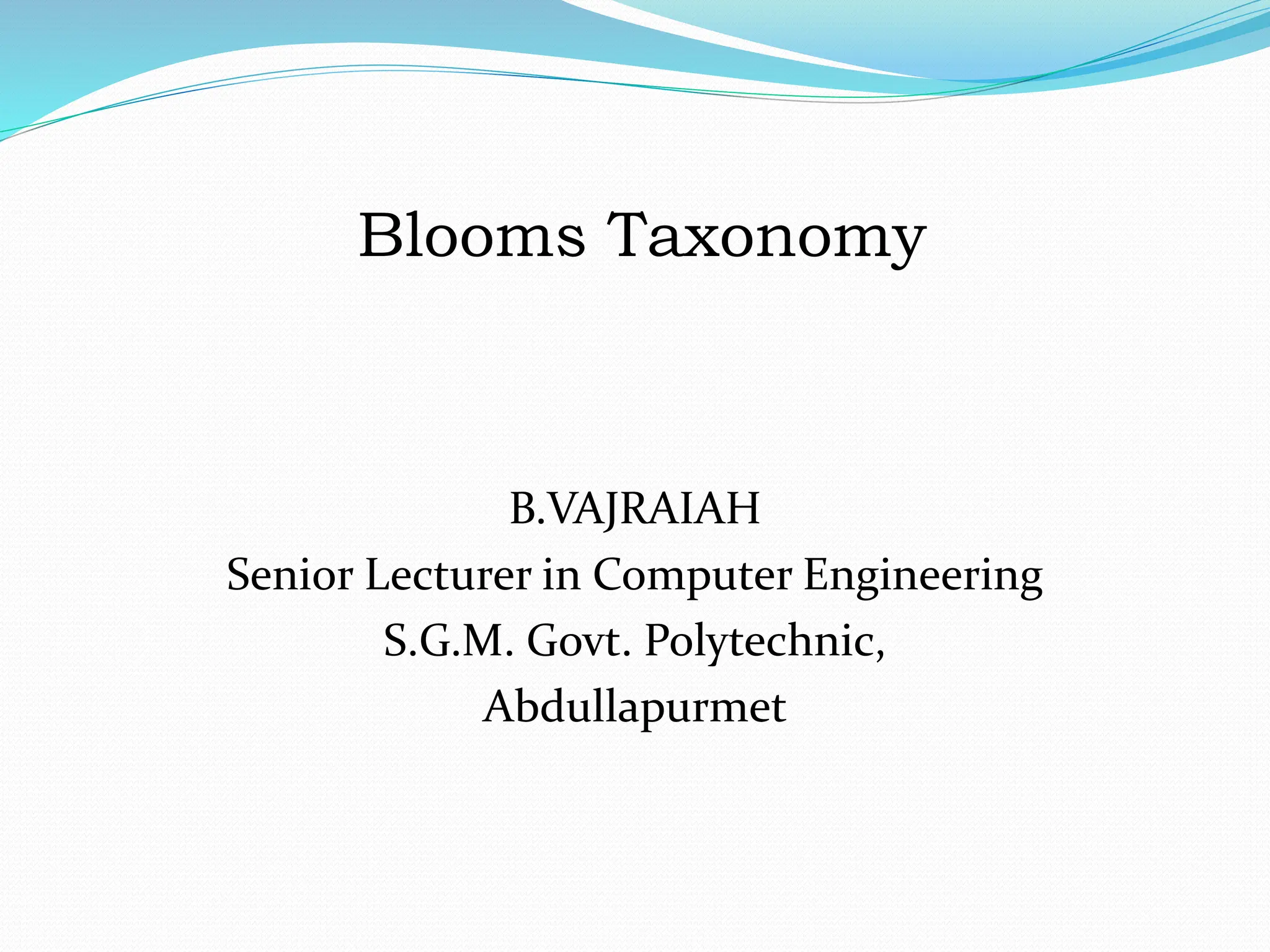 Blooms Taxonomy.pptx