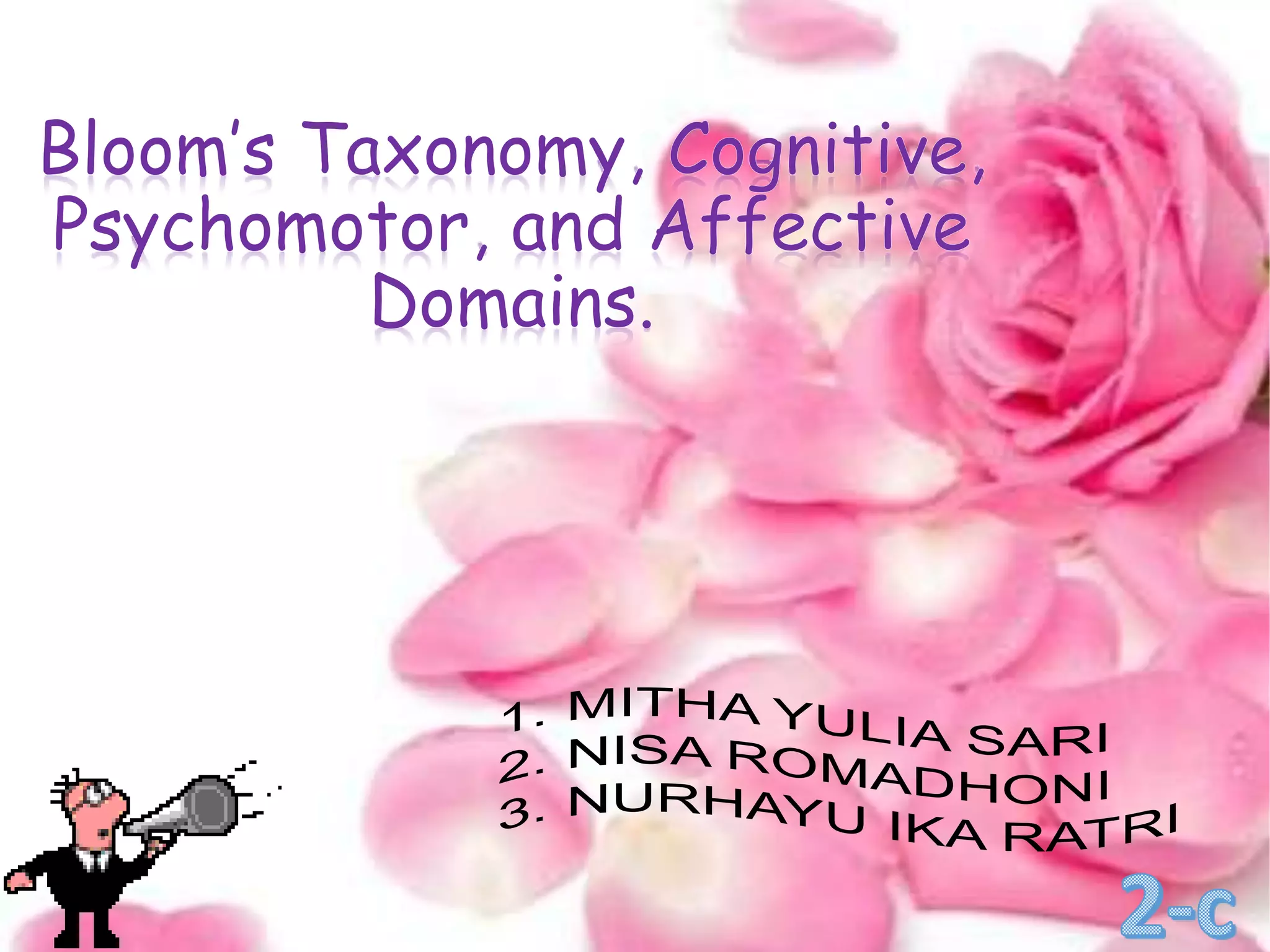 Bloom’s taxonomy, cognitive, psychomotor, and Affective | PPTX