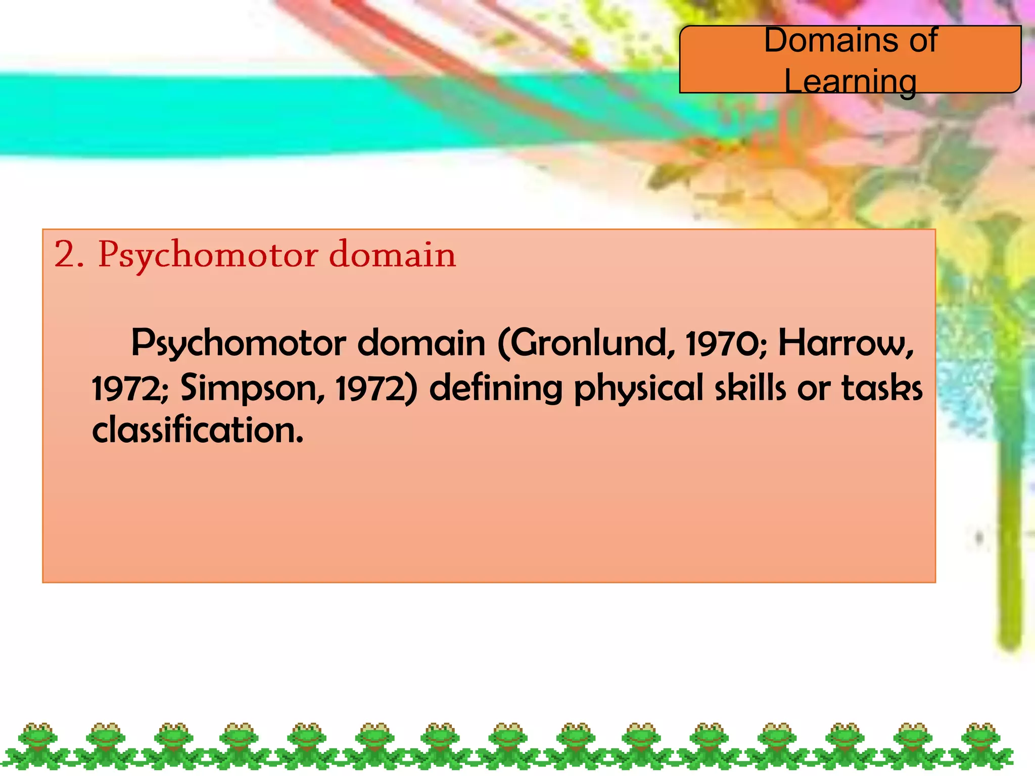 Bloom’s taxonomy, cognitive, psychomotor, and Affective | PPTX