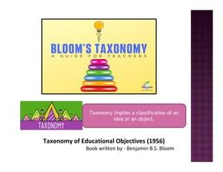 Bloom's Taxonomy of Instructional Objectives | PPT