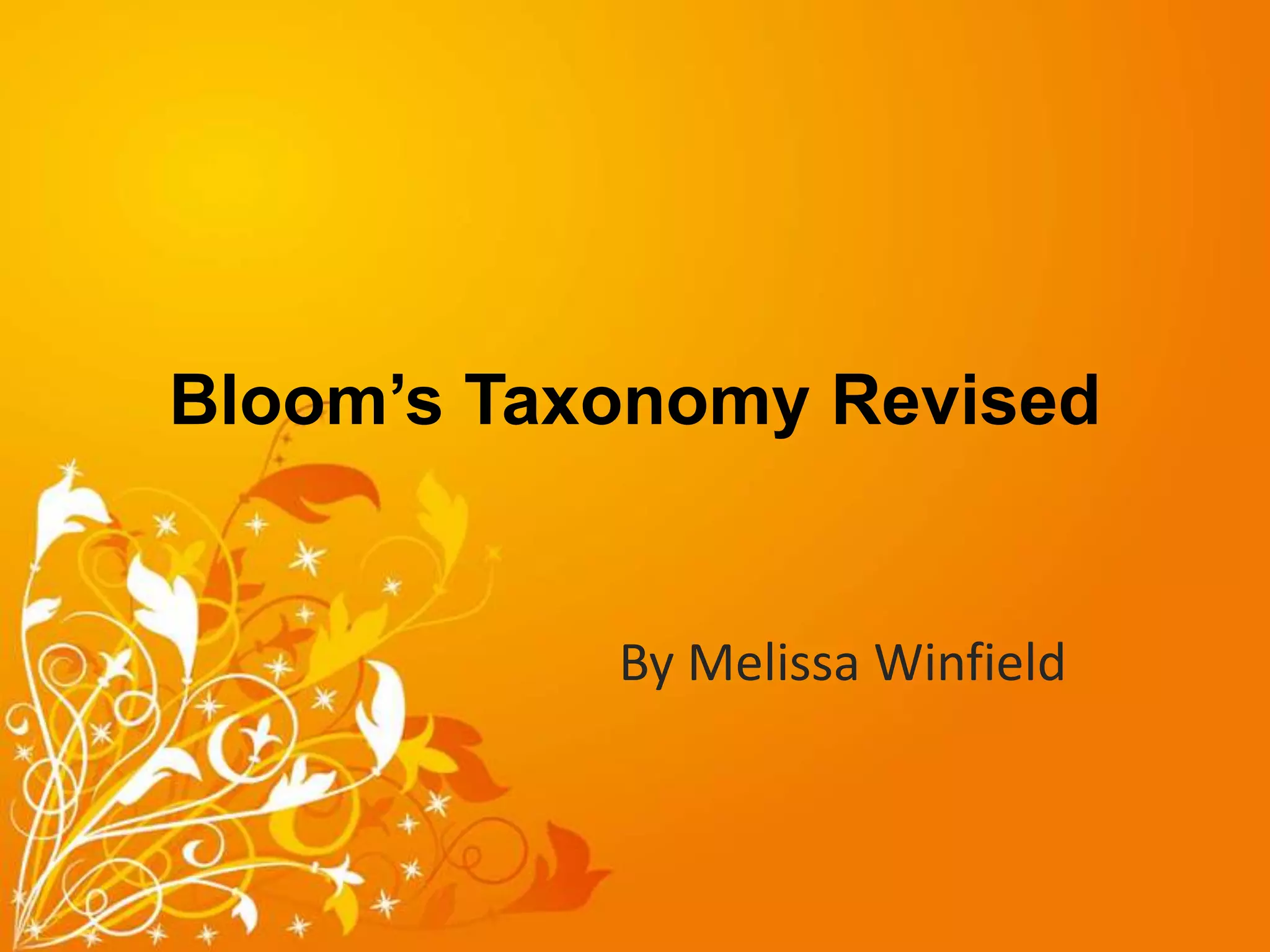 Bloom’s Taxonomy Revised | PPTX