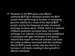 Bloom syndrome | KEY