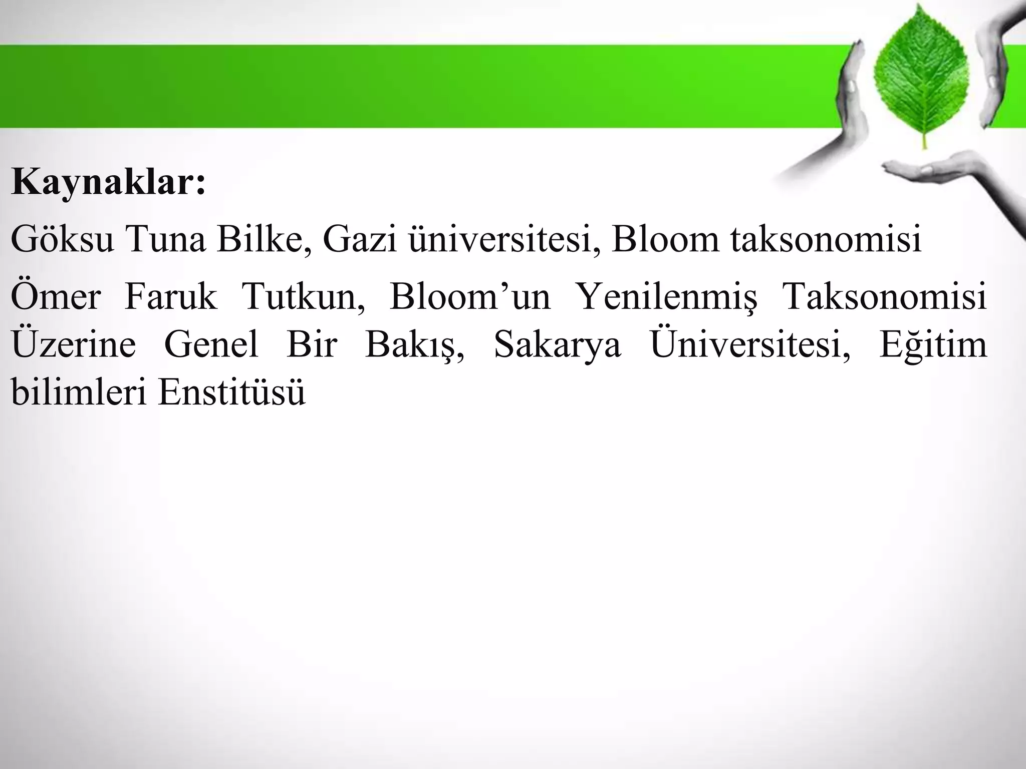 Bloom Taksonomisi Hikmet Belge Doç. Dr. Agah Tuğrul KORUCU.pptx